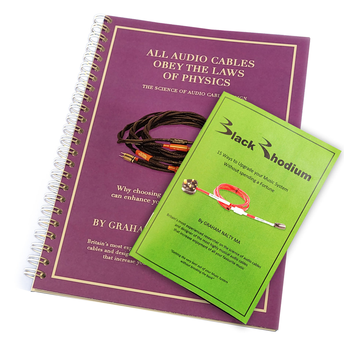 All Audio Cables Obey the Laws of Physics by Graham Nalty MA (Cantab ...
